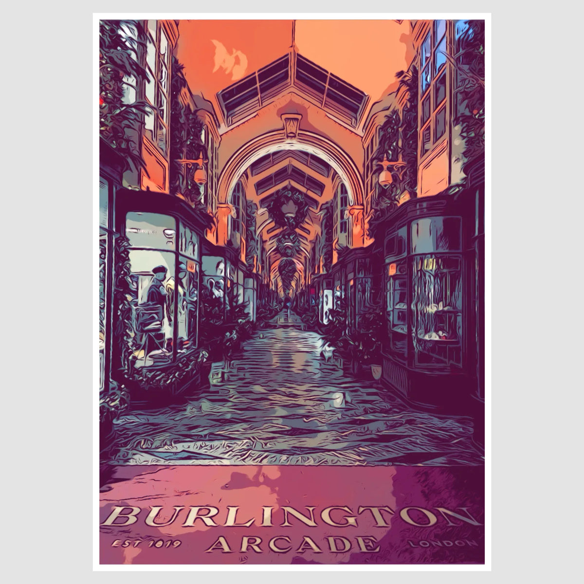 Burlington Arcade - London’s Jewel – Jazz It Up Art